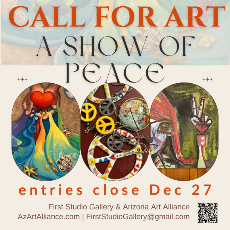 A Show of PEACE - Call for Art - AZ Art Alliance